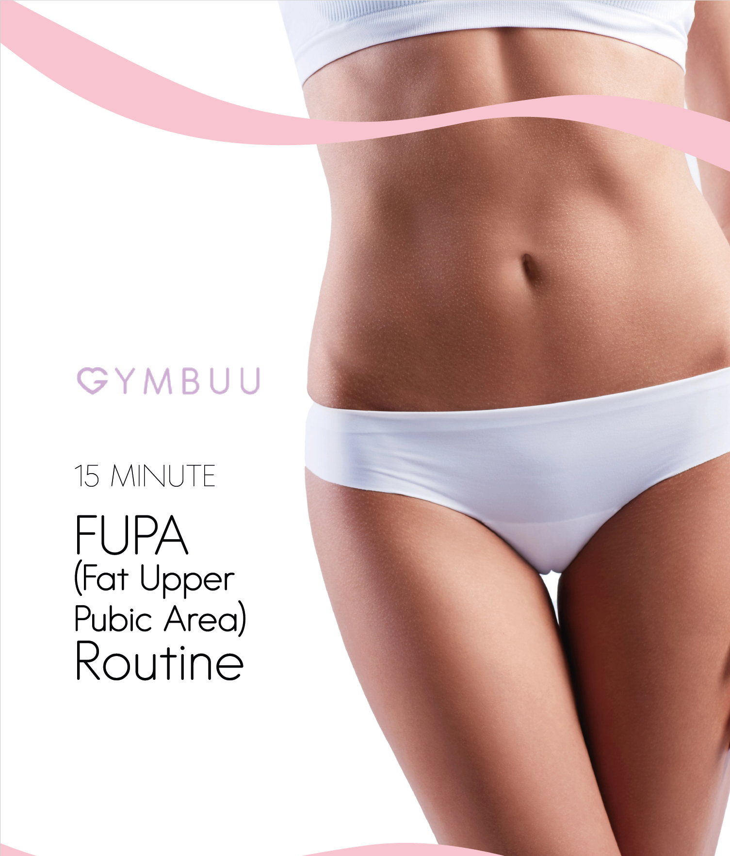 15 Minute Fupa Fat Upper Pubic Area Routine